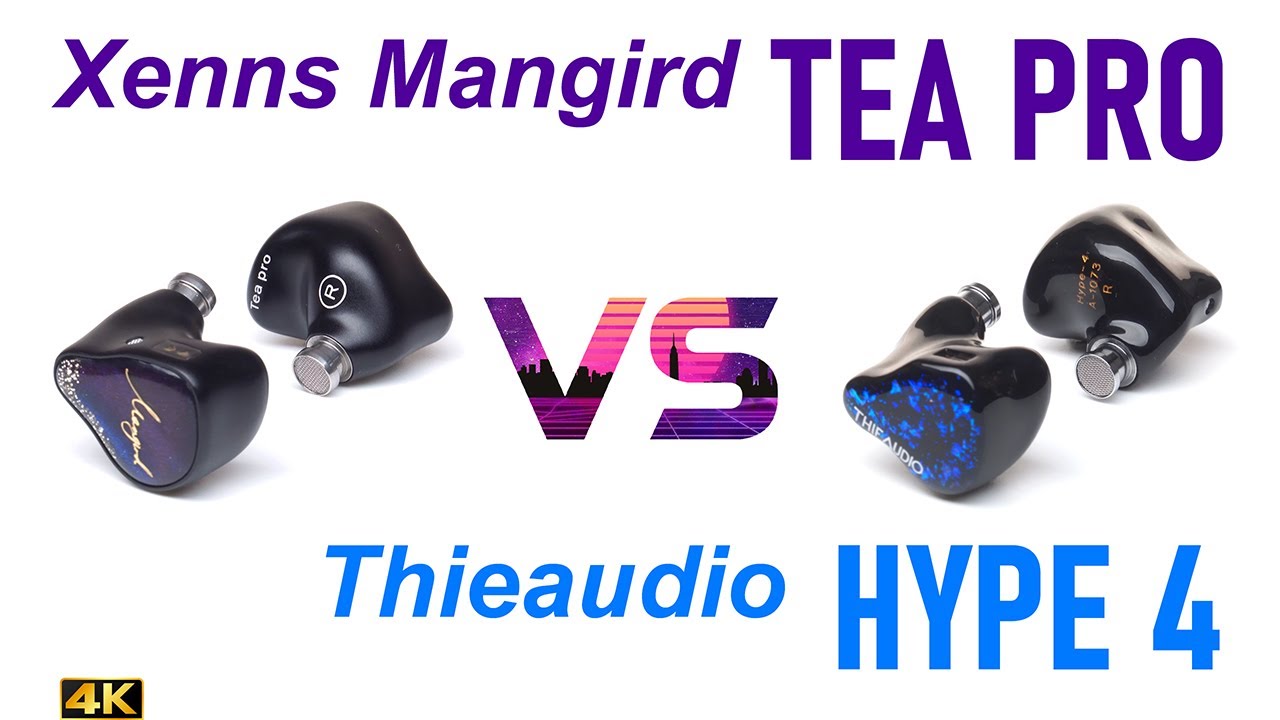 Xenns Mangird Tea Pro vs Thieaudio Hype 4 - IEM sound comparison - YouTube
