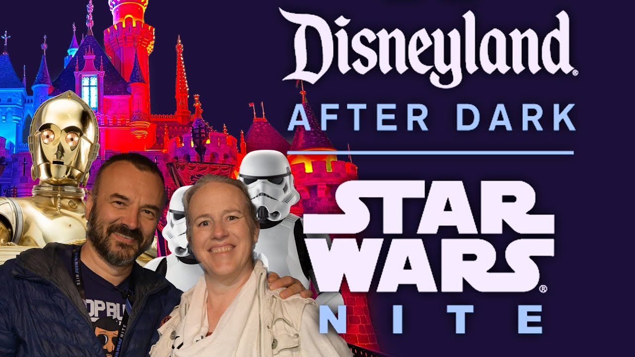 Epic Star Wars Night at Disneyland After Dark! Exclusive Access ...