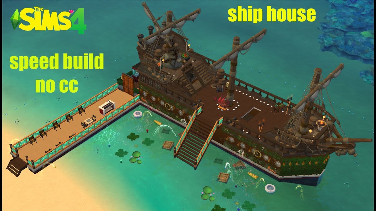 ⚓ GEMİ EV ⛴️ / 🚢 SHIP HOUSE 🛳️ / ⛵ THE SIMS 4 🏖️ / 🛥️ NO CC 🛶 / 🏠 SPEED ...