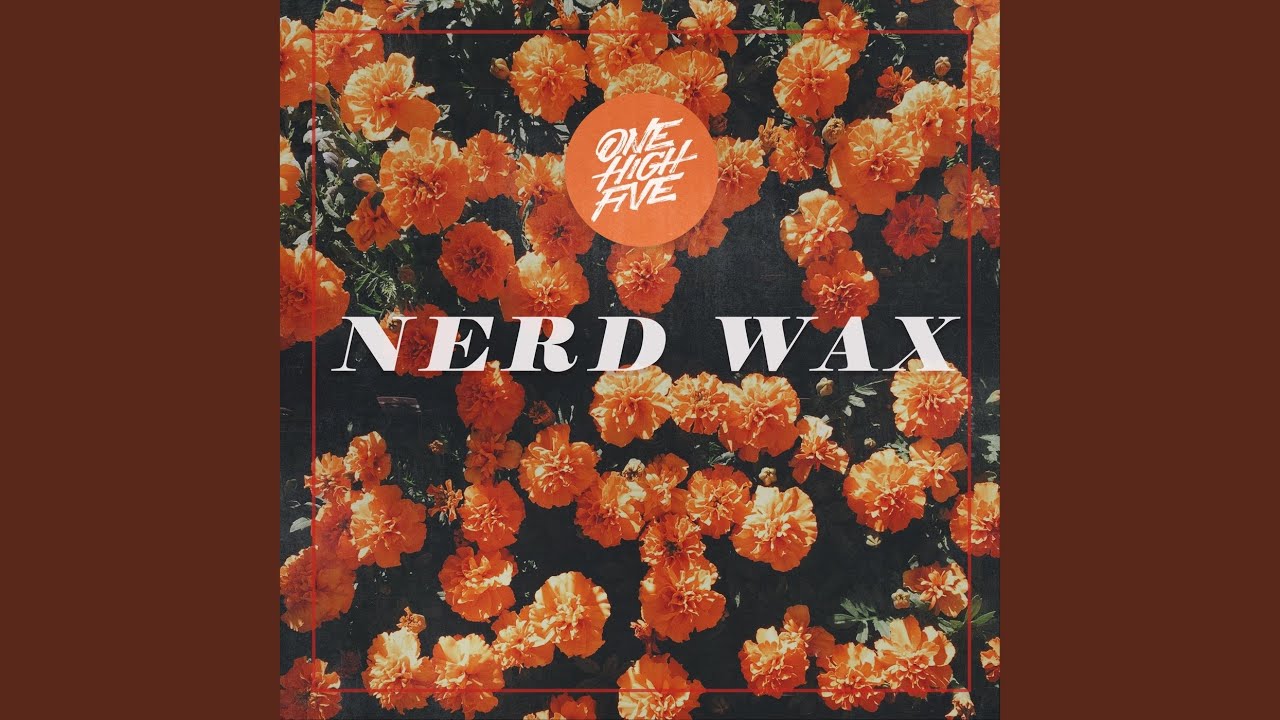Nerd Wax - YouTube