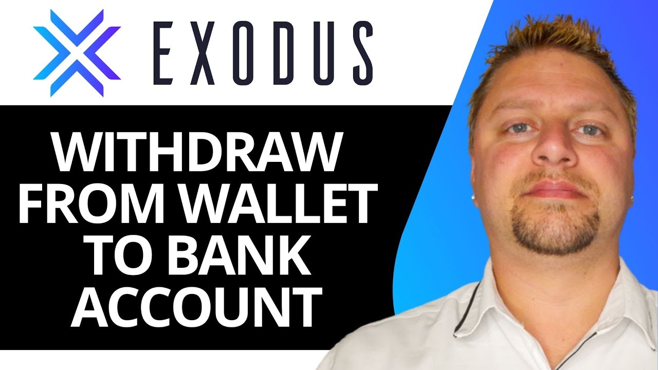 How to Withdraw Money from Exodus Wallet to Bank Account | Exodus ...