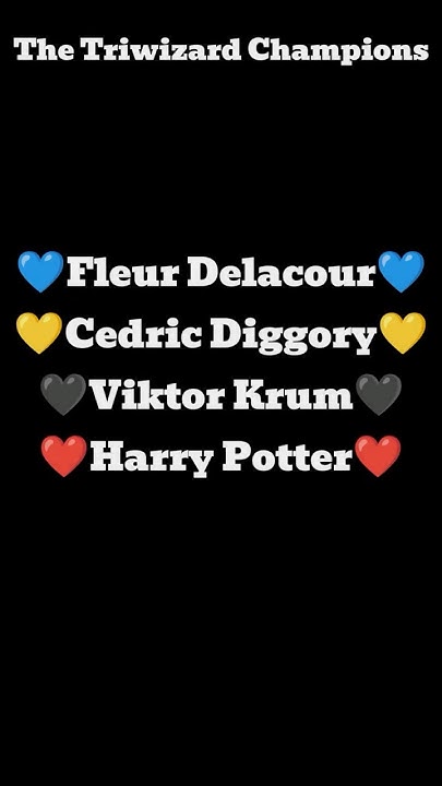 Triwizard Champions Editharry Potter Edit Harrypotter Viktorkrum Fleurdelacour