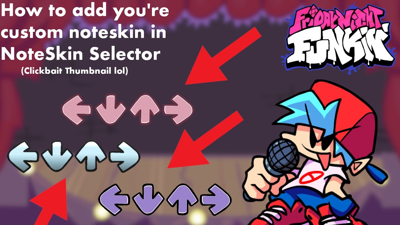 How to add custom NoteSkin in NoteSkin Selector [OUTDATED CHECK ...