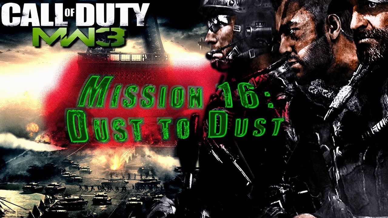 COD MW3 Walkthrough: Chapter 16 - Dust to Dust - YouTube