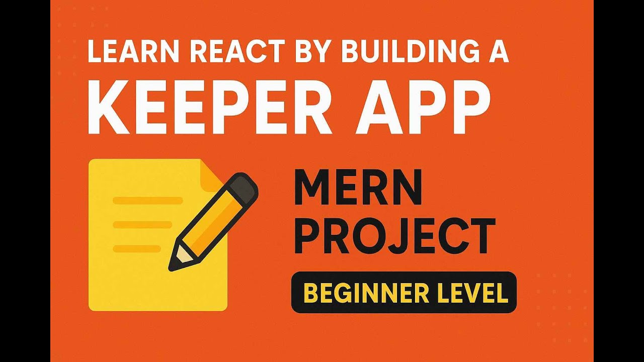 Keeper App - Build a Beginner MERN Stack Project using React, Node ...