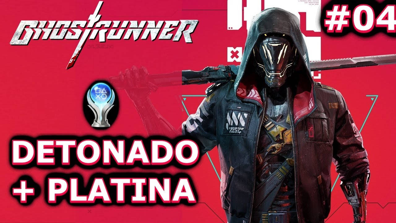 GHOSTRUNNER | #04 | In Her Own Image, The Forbidden Zone, Reign In Hell | [Detonado + Platina ...