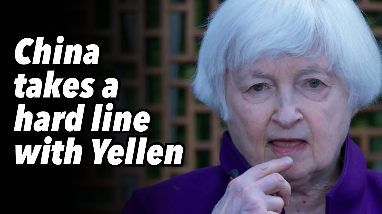 China takes a hard line with Yellen - YouTube
