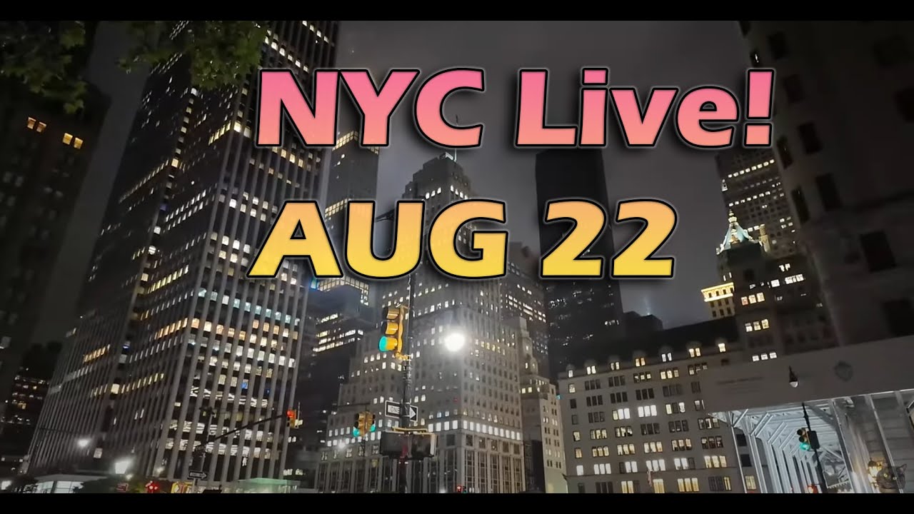 🔴 LIVE NYC Thursday Night Street Walk Tour Aug 22th, Walking IRL ...