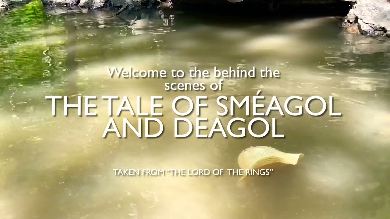 The Tale of Sméagol and Deagol | Lord of the Rings | Behind the Scenes ...