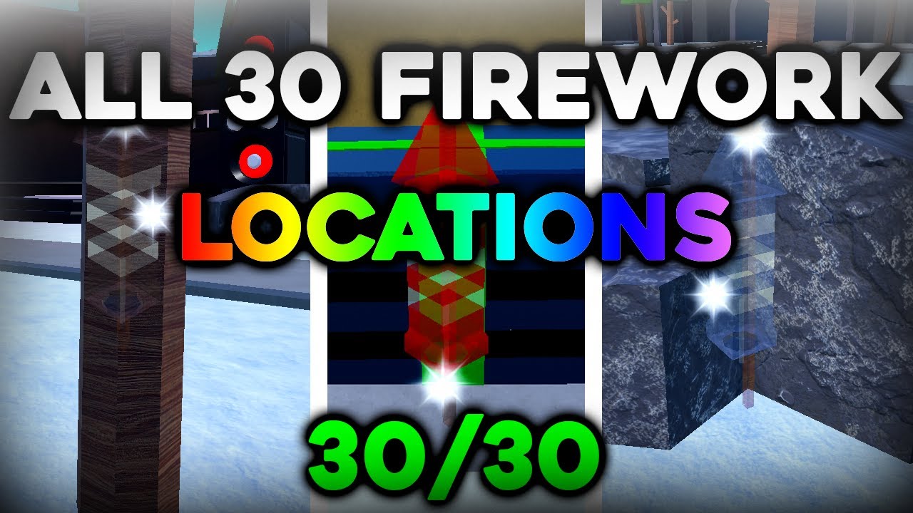 All 30 Firework Locations! - Toilet Tower Defense - YouTube