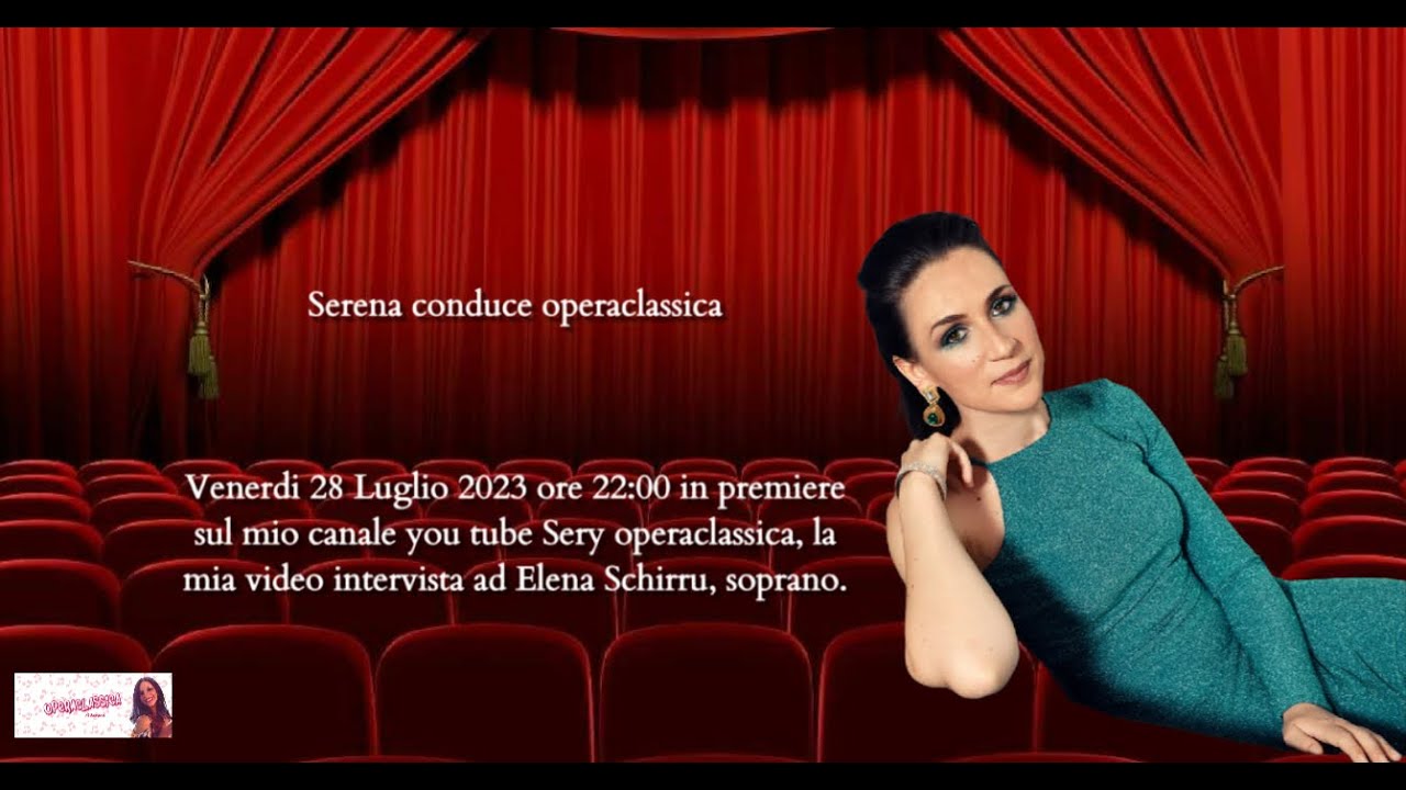 Serena interviews Elena Schirru, soprano - YouTube