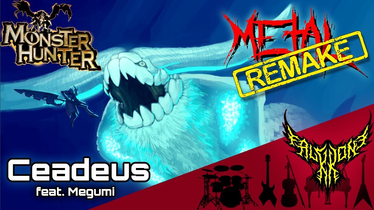 RE: Monster Hunter 3 - Ceadeus Theme (Part 1 & 2) (feat. Megumi ...