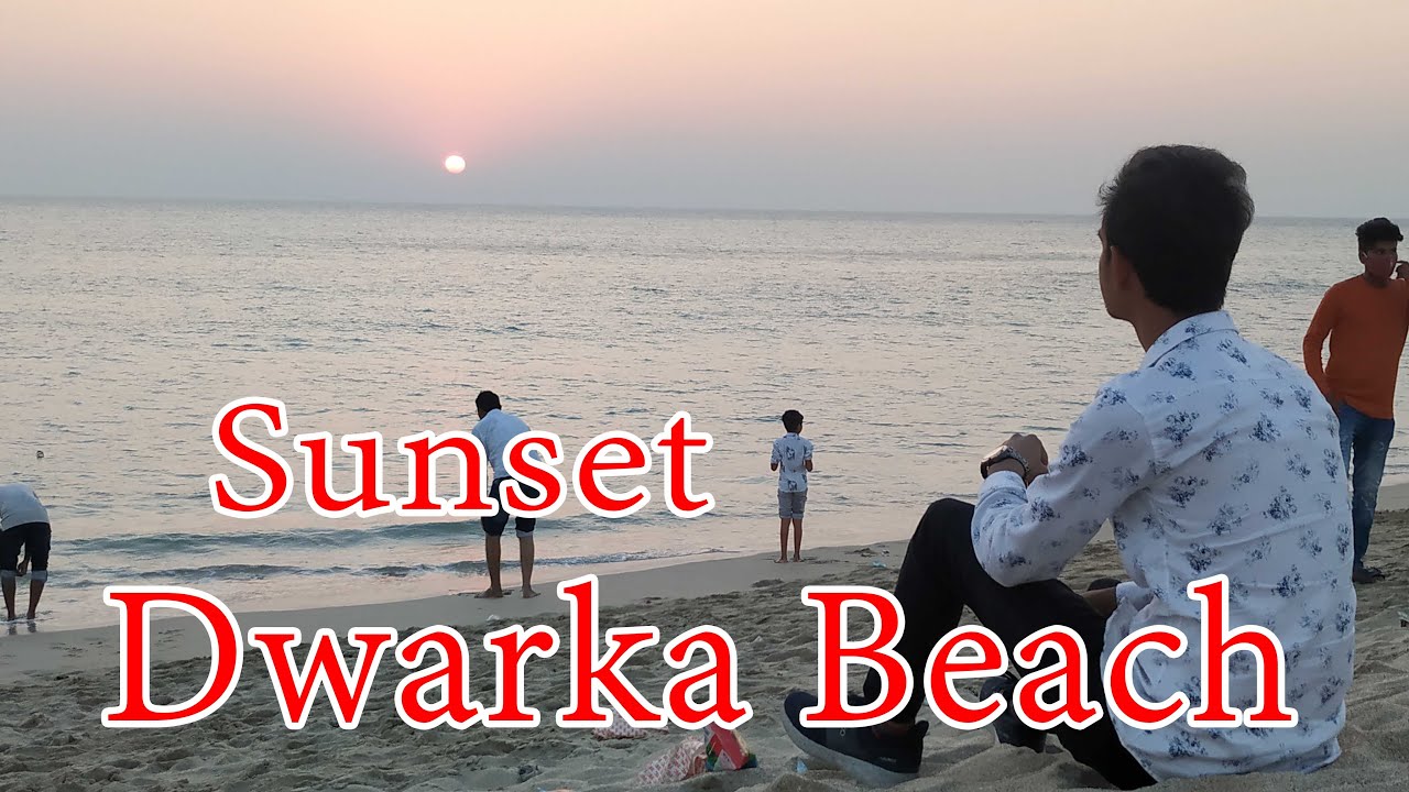Dwarka Beach Sunset View - Dwarka Gujarat - YouTube