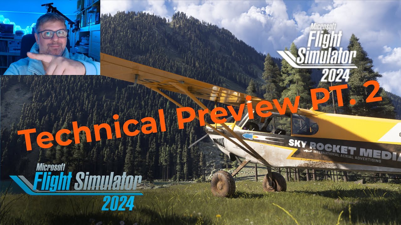 Microsoft Flight Simulator 2024 technical Alpha Pt 2 Setting - YouTube