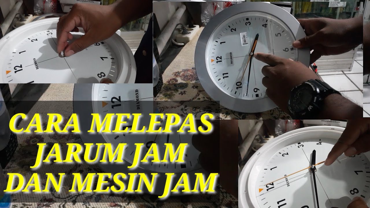 Cara Melepas Jarum Jam Dinding dan Mesinnya || Ayah Ara - YouTube