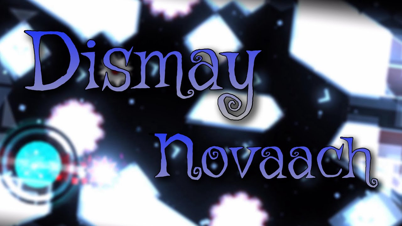 ("Extreme" Demon) Dismay // Novaach - YouTube