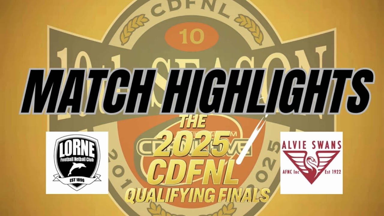 CDFNL Live 25 - Qualifying Final Lorne vs. Alvie Highlights - YouTube