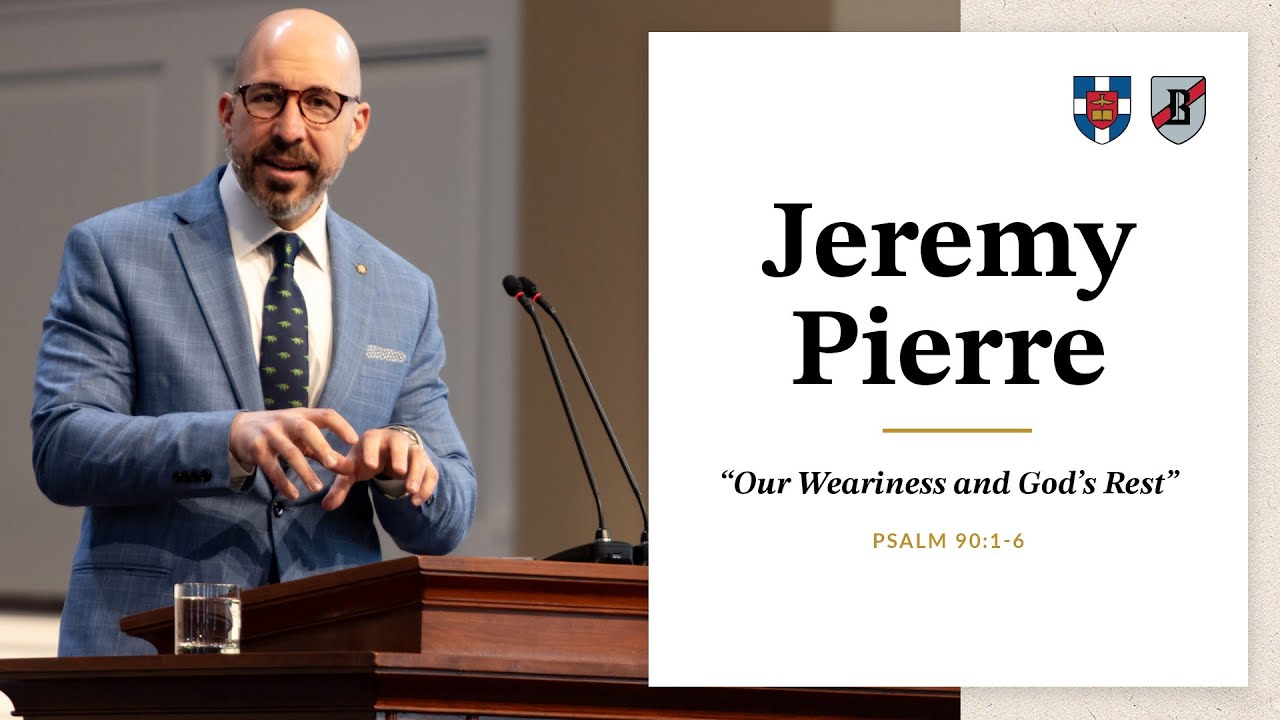 Jeremy Pierre | "Our Weariness and God's Rest" - YouTube