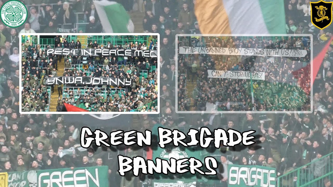 Green Brigade Banners - Celtic 4 - Livingston 2 - 10/03/24 - YouTube
