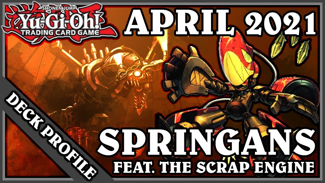 Yu-Gi-Oh! TCG - Springans Deck Profile - Feat. The Scrap Engine - April ...