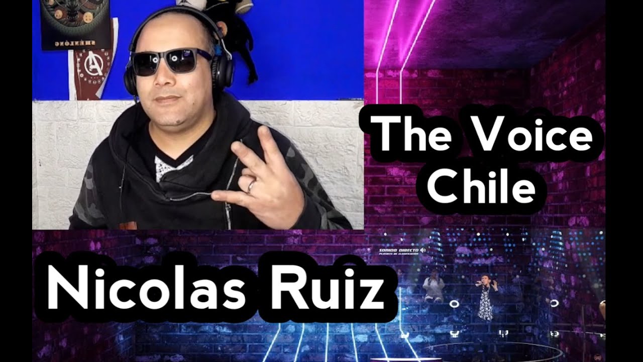 Reacción a Nicolás Ruiz en The Voice Chile #nicolasruiz #thevoicechile ...
