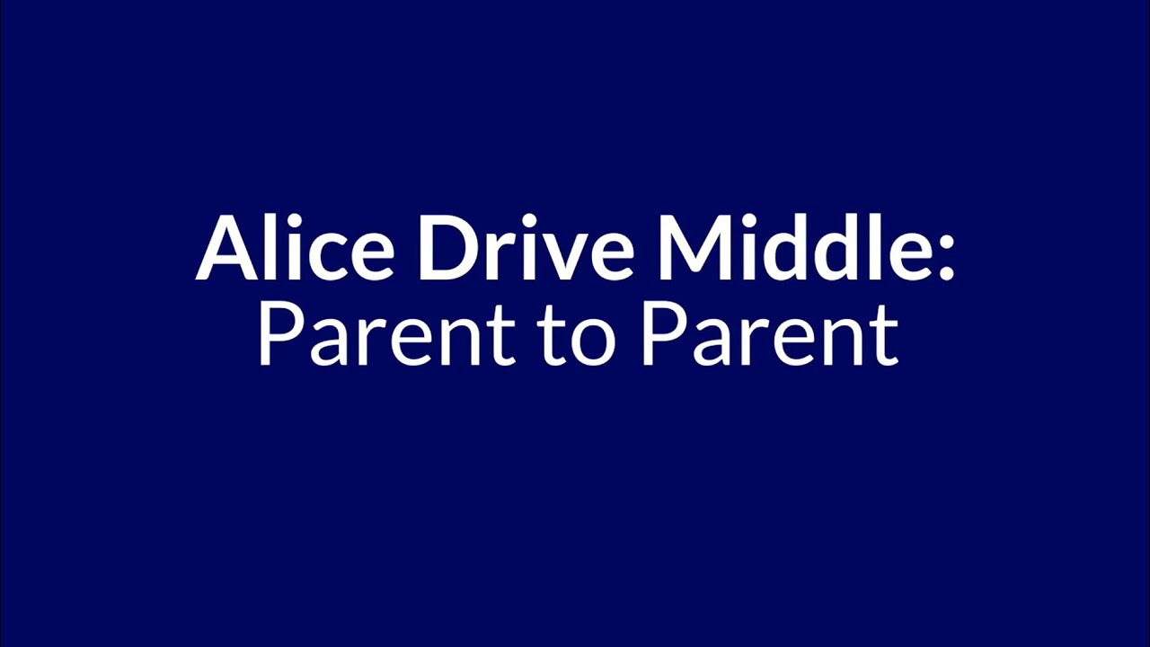 Alice Drive Middle - Parent to Parent: Segment One - A Guide to Google ...
