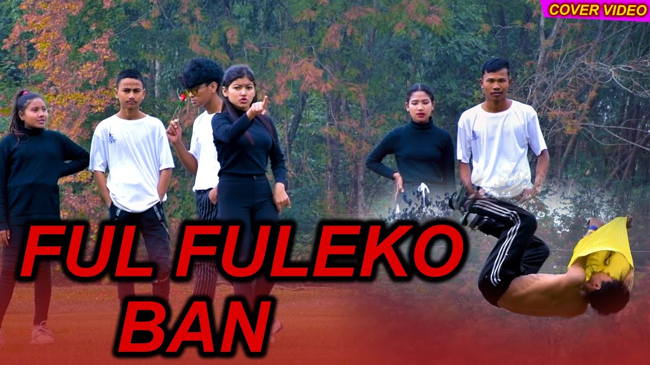 FUL FULEKO BAN Cover Dance Choreography by Saurav & Veer Kabbu & Sabbu ...