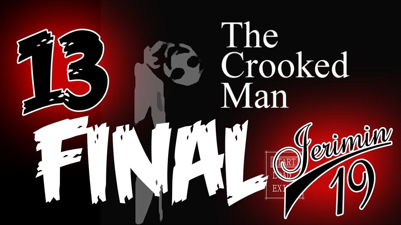 Jerimin19 plays: Crooked Man [P13] FINAL!!! - YouTube