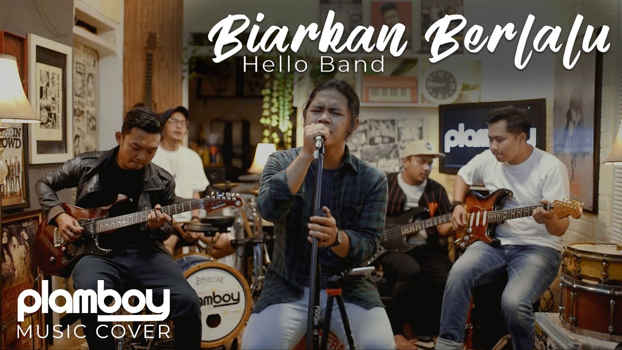 BIARKAN BERLALU - HELLO BAND || LIVE COVER PLAMBOY MUSIC - YouTube