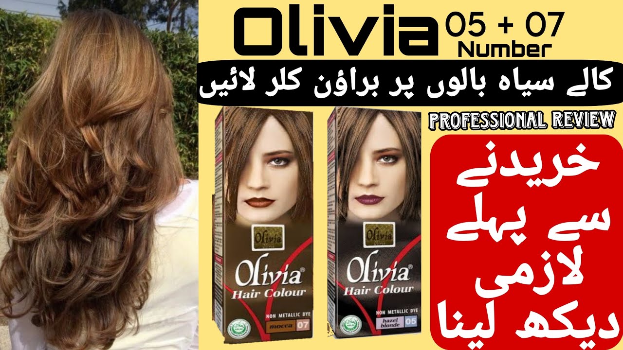 OLIVIA 05 + 07 NUMBER REVIEW AND DEMONSTRATION || OLIVIA MOCCA COLOUR ...