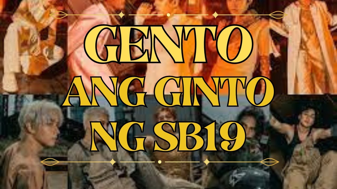 "Gento" Ang Ginto ng SB19 - YouTube