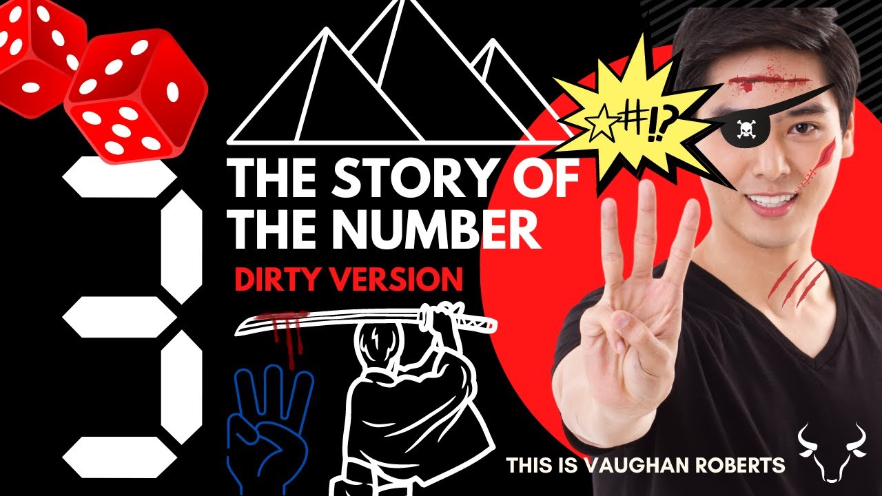 The Story of the Number 3 (Dirty Version) - YouTube