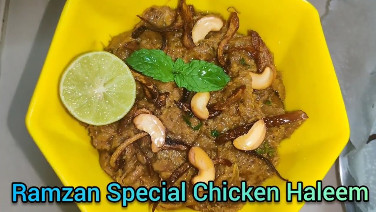 Ramzan Special Haleem Recipe|Chicken Haleem | Ramadan & Eid Special ...
