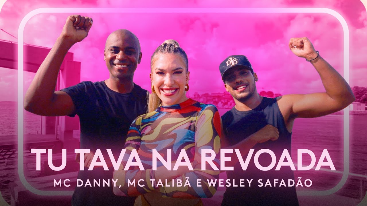 TU TAVA NA REVOADA - MC DANNY E WESLEY SAFADÃO | Coreografia - Lore ...