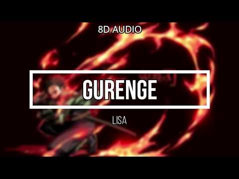 Kimetsu no yaiba OP : Gurenge - Lisa 8D AUDIO (FT.Rainchy Ran)