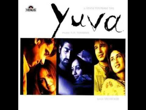 Fanaa ~(from: Yuva)