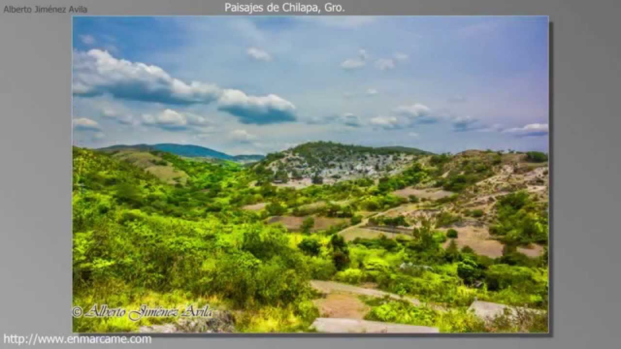 Paisajes de Chilapa de Álvares, Gro. - YouTube