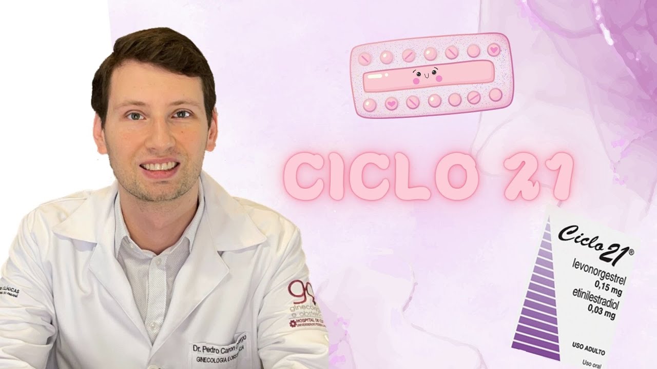 ANTICONCEPCIONAL: CICLO 21 Como Tomar, Engorda, é BOM? - YouTube