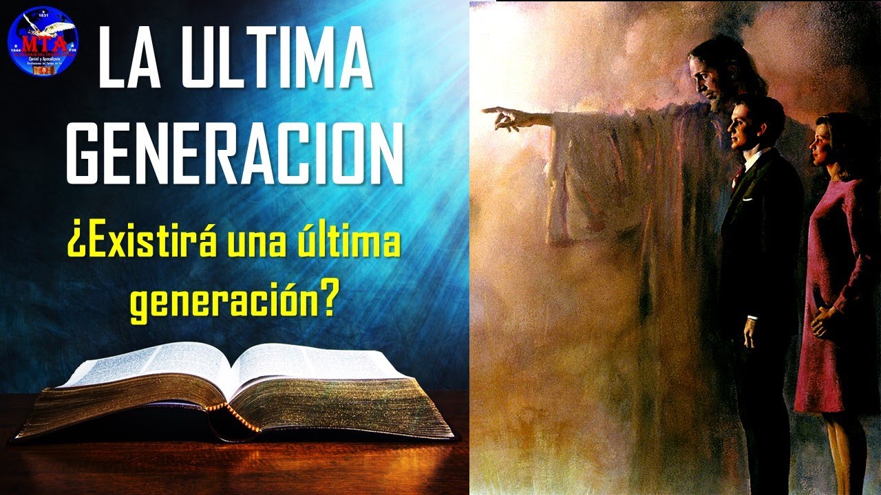 LA ULTIMA GENERACION. - YouTube