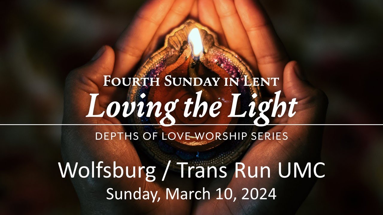 Sunday Meditation 3/10/2024 - Wolfsburg / Trans Run UMC - YouTube
