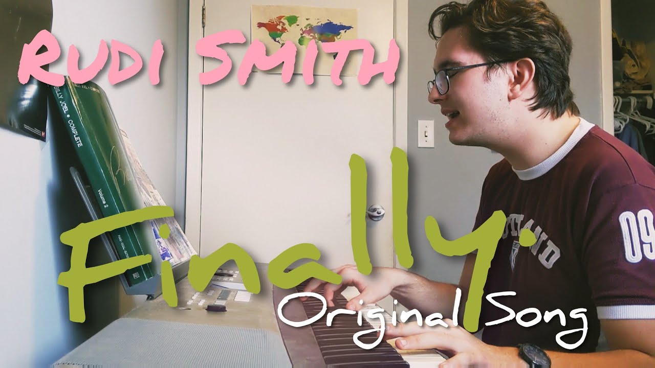 Finally - Original Song by Rudi Smith - YouTube