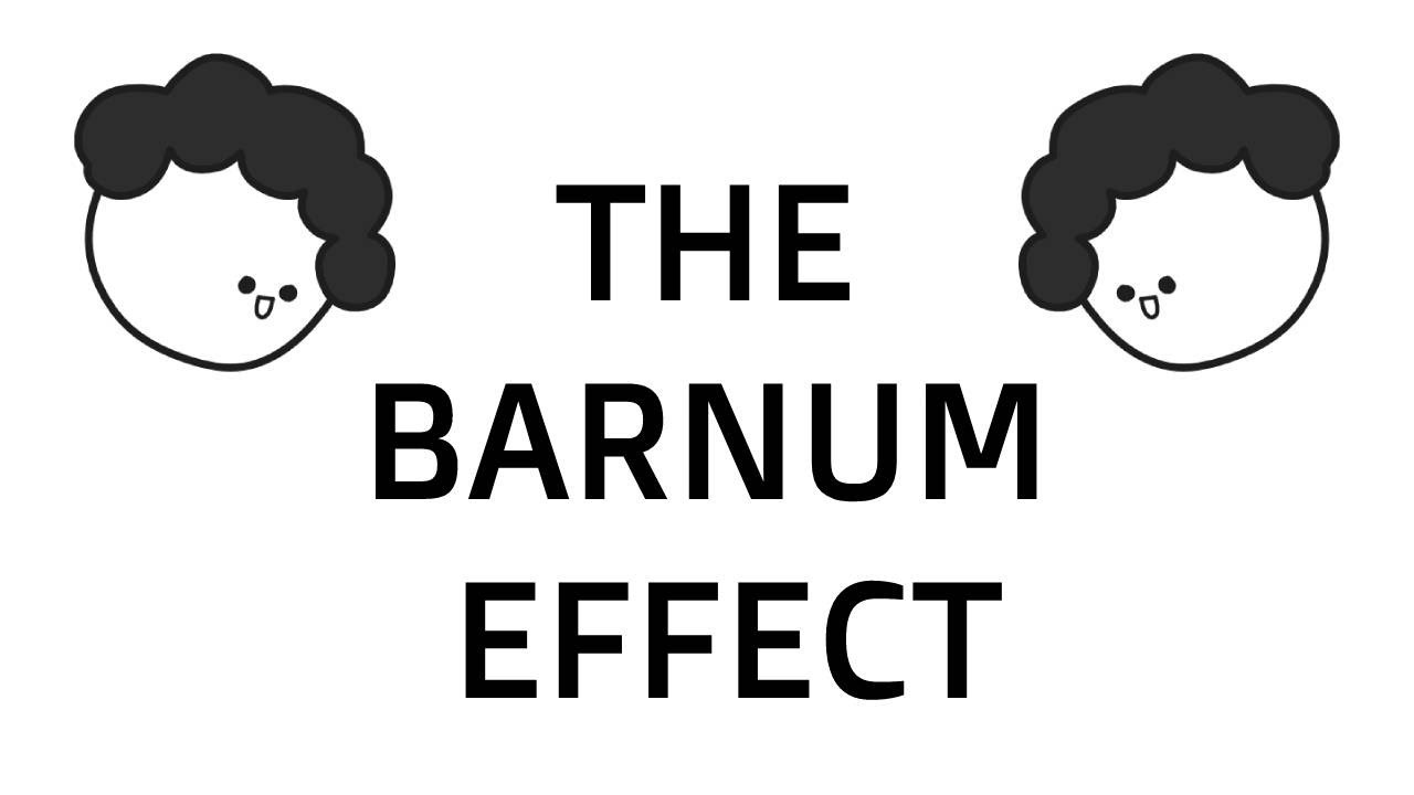 The Barnum Effect (quickie) - YouTube