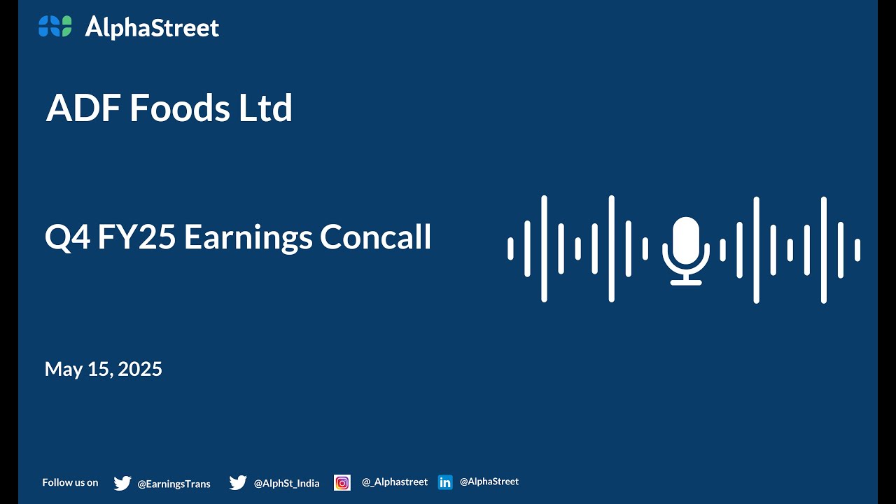 ADF Foods Ltd Q4 FY2024-25 Earnings Conference Call - YouTube