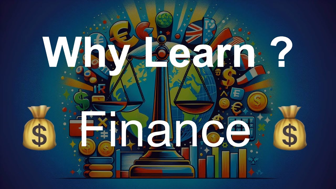 💸 Why Learn Finance? Money Management, Investments & More for Beginners ...