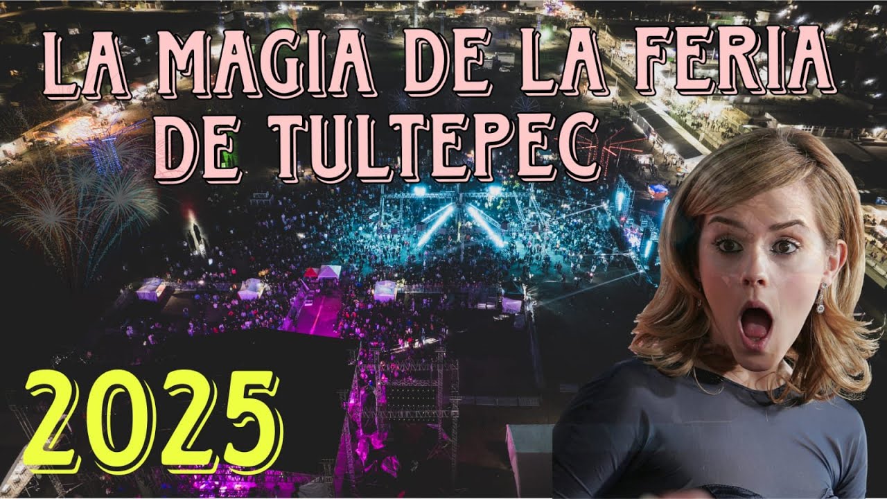 "La Magia de la feria de Tultepec 2025: Diversión, Colores y Tradición ...
