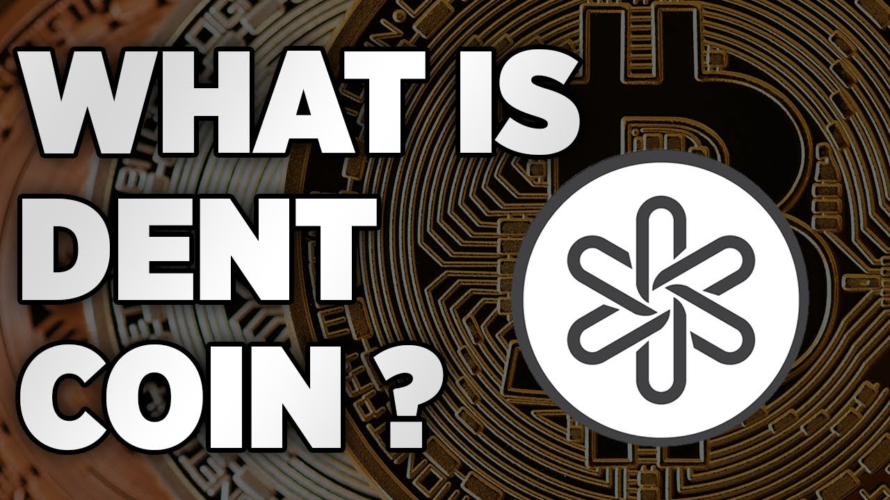 What İs The Dent Coin ? - YouTube
