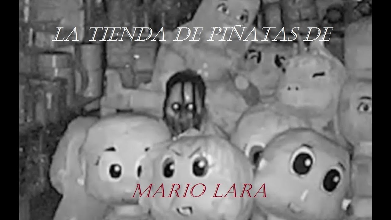 La tienda de piñatas de Mario Lara - YouTube
