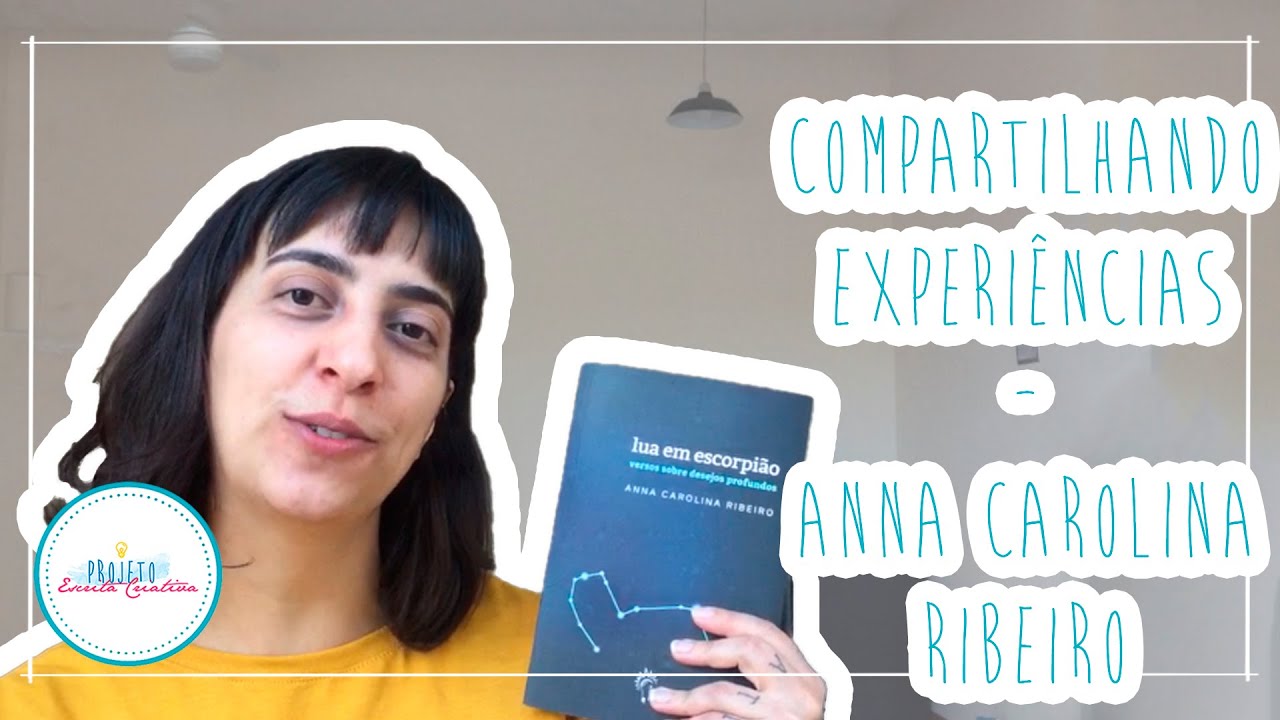Compartilhando Experiências | Anna Carolina Ribeiro - YouTube