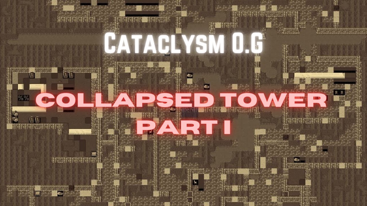 Cataclysm Optimal Walkthrough Part 19 - Collapsed Tower Part I - YouTube