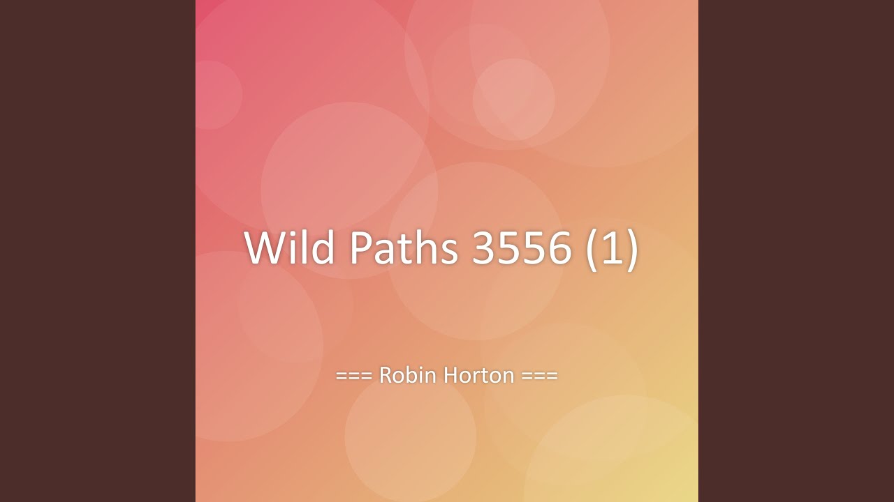 Wild Paths 3556 (1) - YouTube